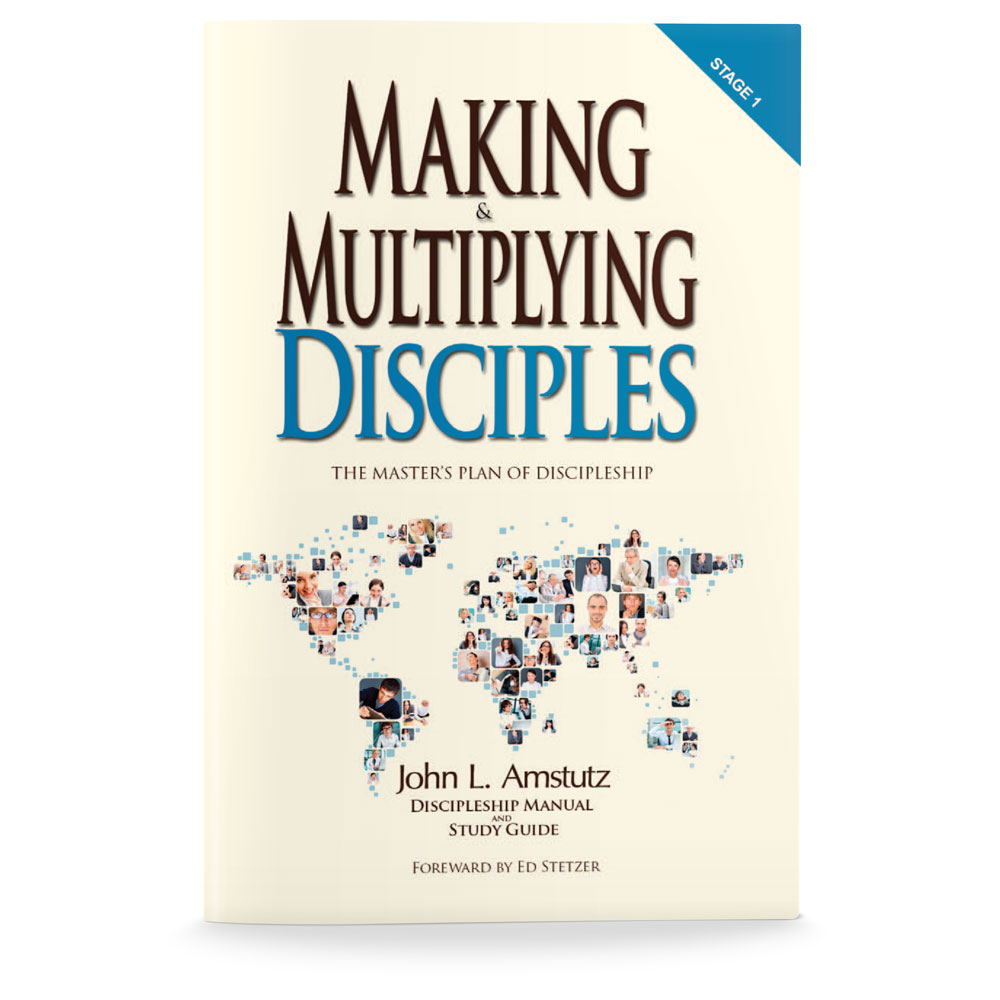 Making and Multiplying Disciples-English - Foursquare Missions Press Making and Multiplying Disciples-English - Foursquare Missions Press